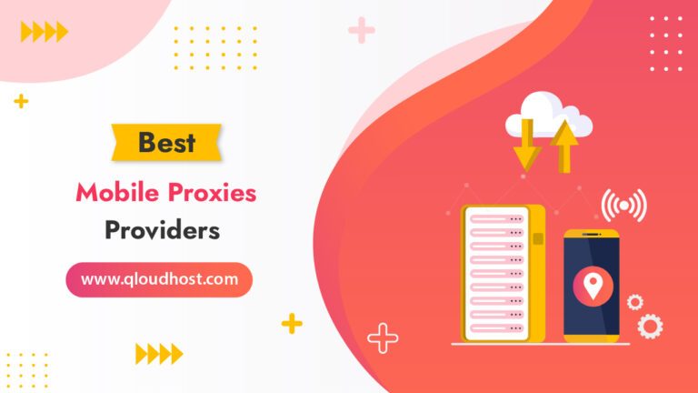 5 Best Mobile Proxies Providers 2025, August- Top HandPicked