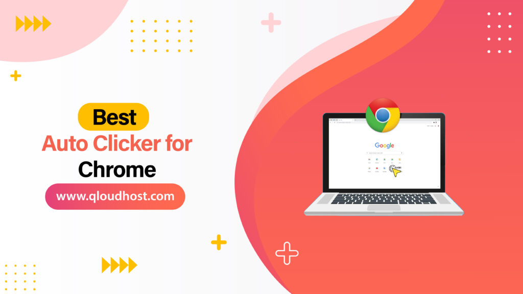 11 Best Auto Clicker for Chrome In 2025 - Boost Productivity